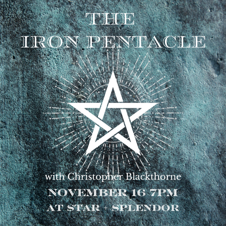Workshop: The Iron Pentacle with Christopher Blackthorn